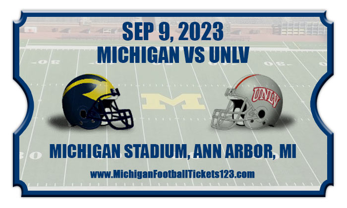 Michigan Wolverines vs UNLV Rebels Football Tickets | 09/09/23 Michigan Wolverines vs UNLV Rebels Football Tickets | 09/09/23